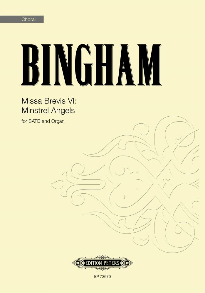 Judith Bingham: Missa Brevis VI: Minstrel Angels (SATB Voices and Organ ...