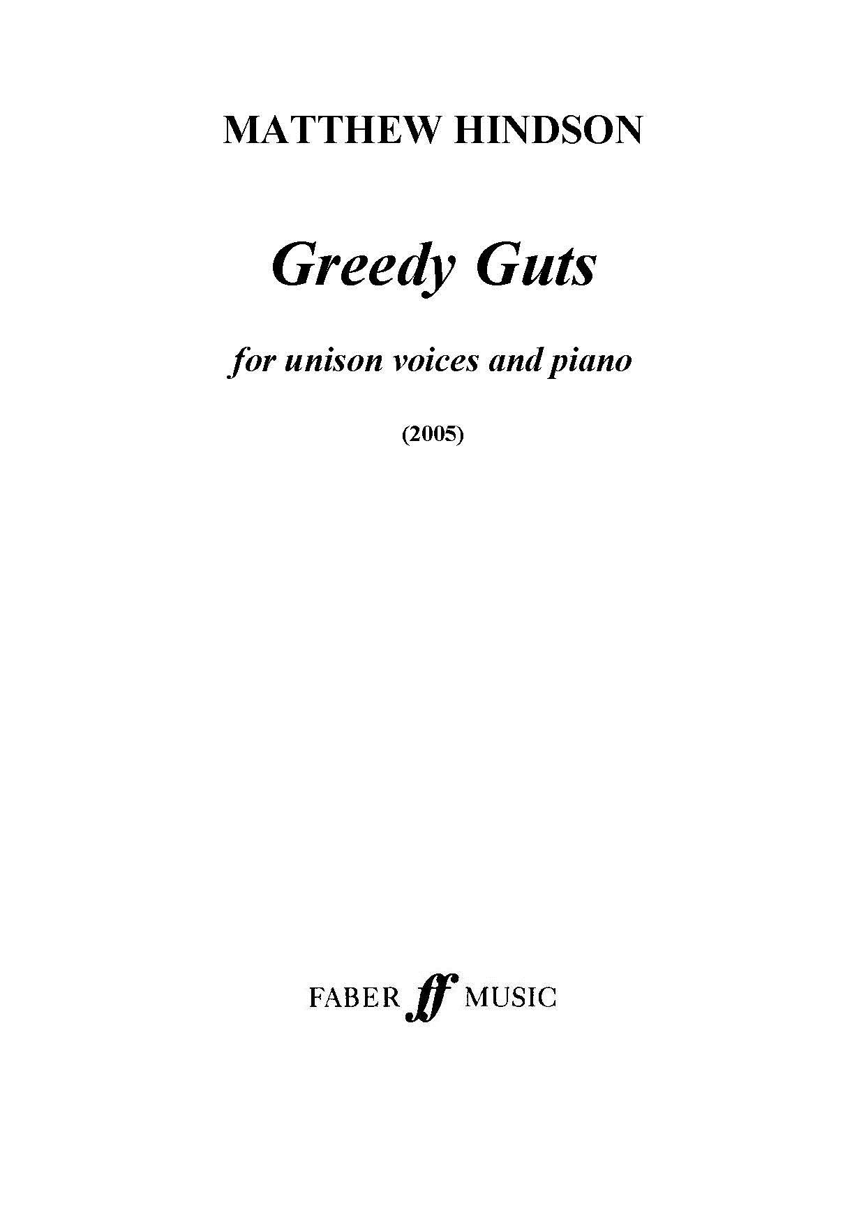 Greedy Guts